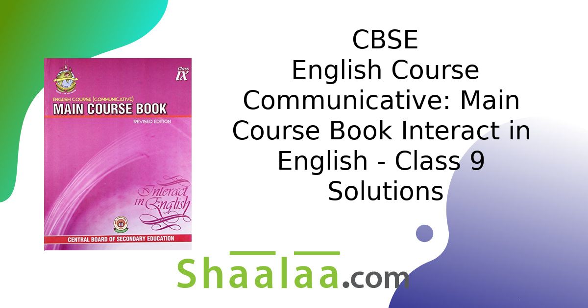 CBSE Solutions For English Course Communicative Main Course Book CBSE Solutions For English Course Communicative Main Course Book