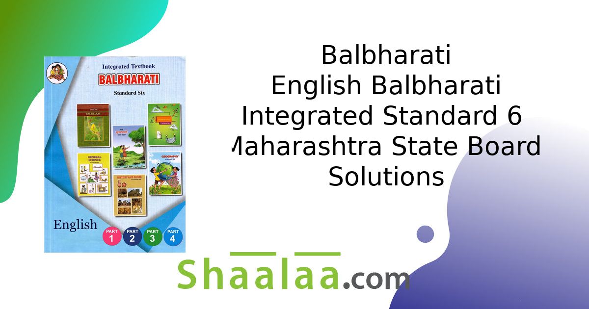 Balbharati solutions for English Balbharati Integrated Standard 6 ...