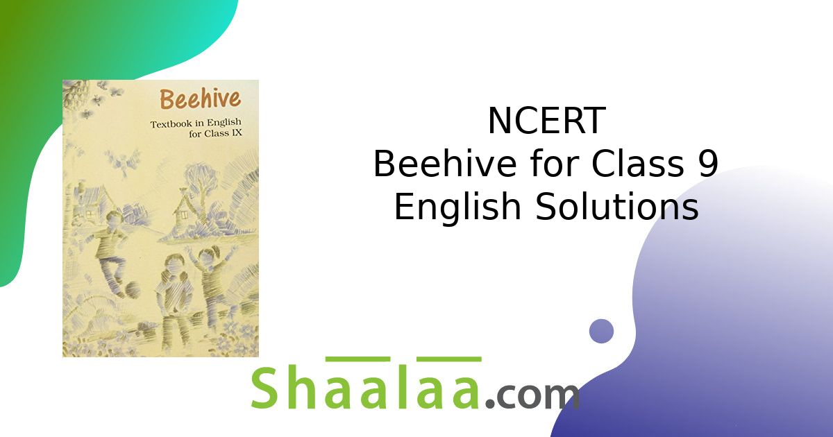 NCERT Solutions for English - Beehive Class 9 | Shaalaa.com
