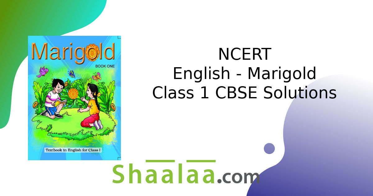NCERT Solutions for English - Marigold Class 1 | Shaalaa.com