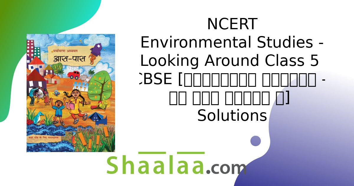 NCERT solutions for Environmental Studies - Looking Around [Hindi ...