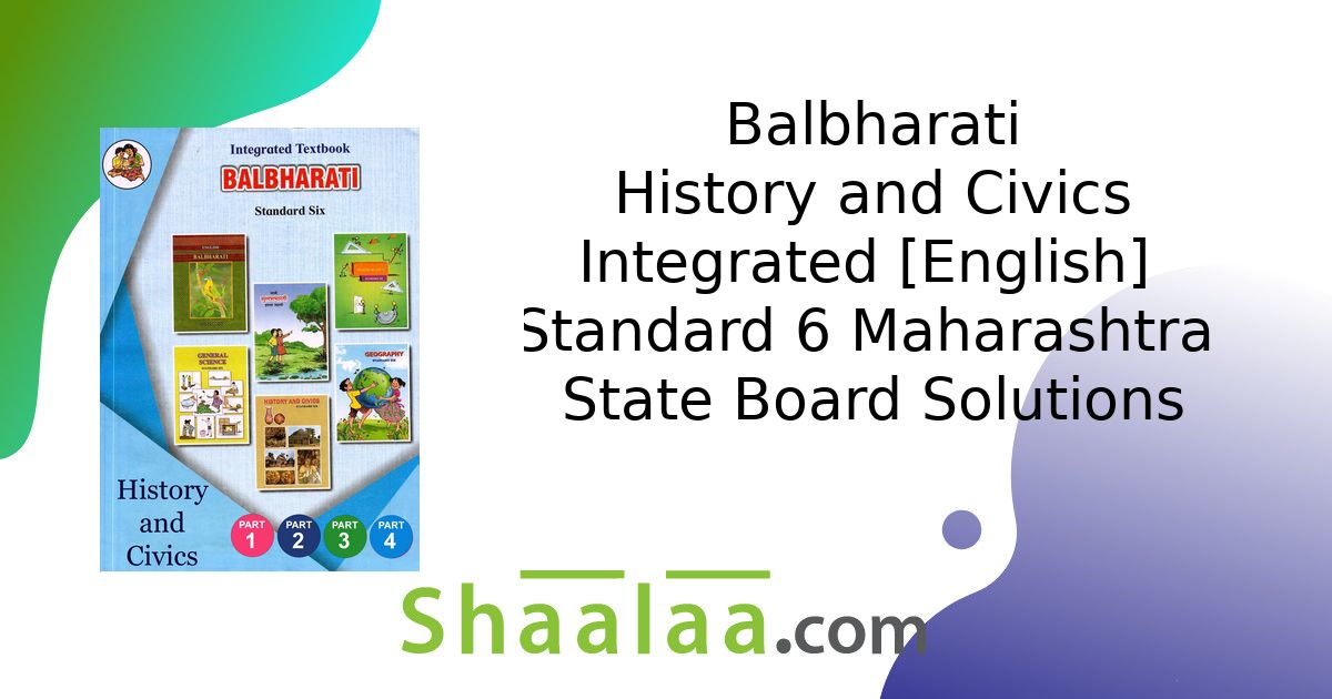 Balbharati solutions for History and Civics Integrated [English ...