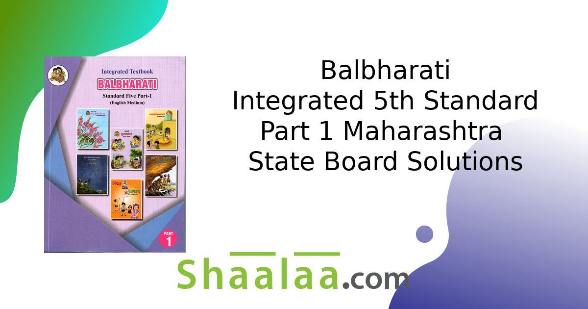 Balbharati Solutions for Integrated 5 Standard Part 1 [English Medium ...