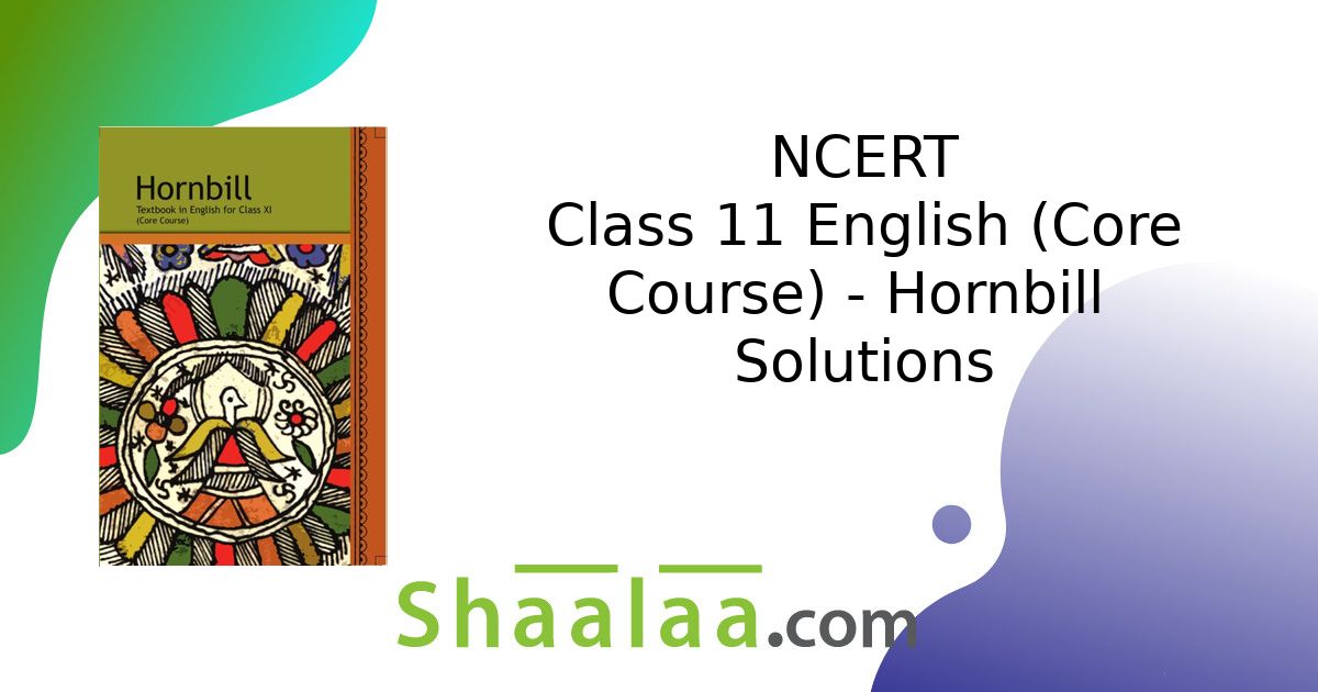 ncert-solutions-for-class-11-english-core-course-hornbill-chapter-2