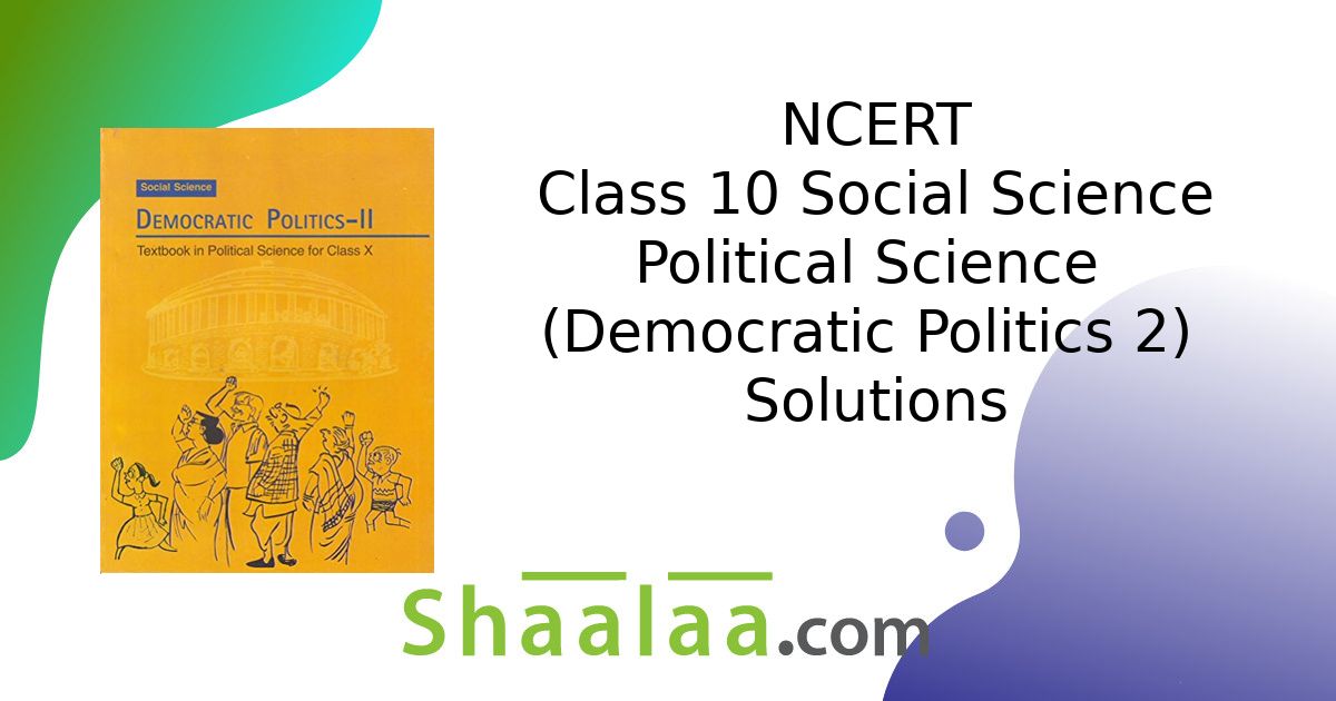 NCERT solutions for Social Science Democratic Politics 2 [English ...