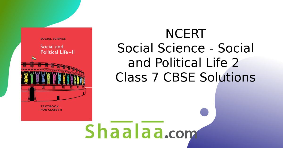 NCERT solutions for Social Science - Social and Political Life 2 ...