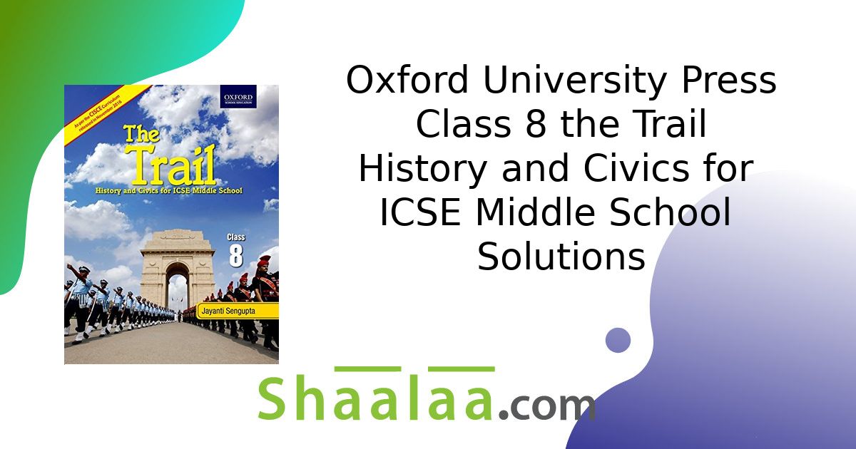 Oxford University Press solutions for The Trail History and Civics ...