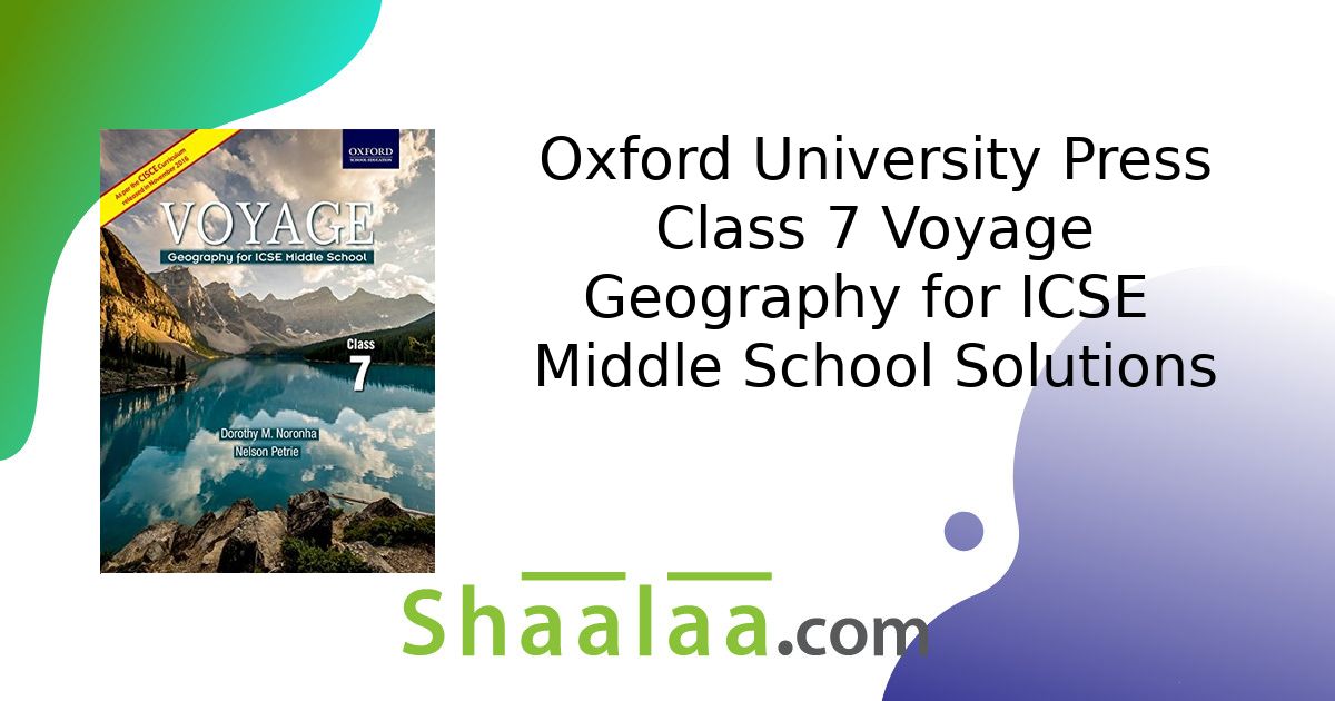 Oxford University Press solutions for Voyage Geography [English] Class ...
